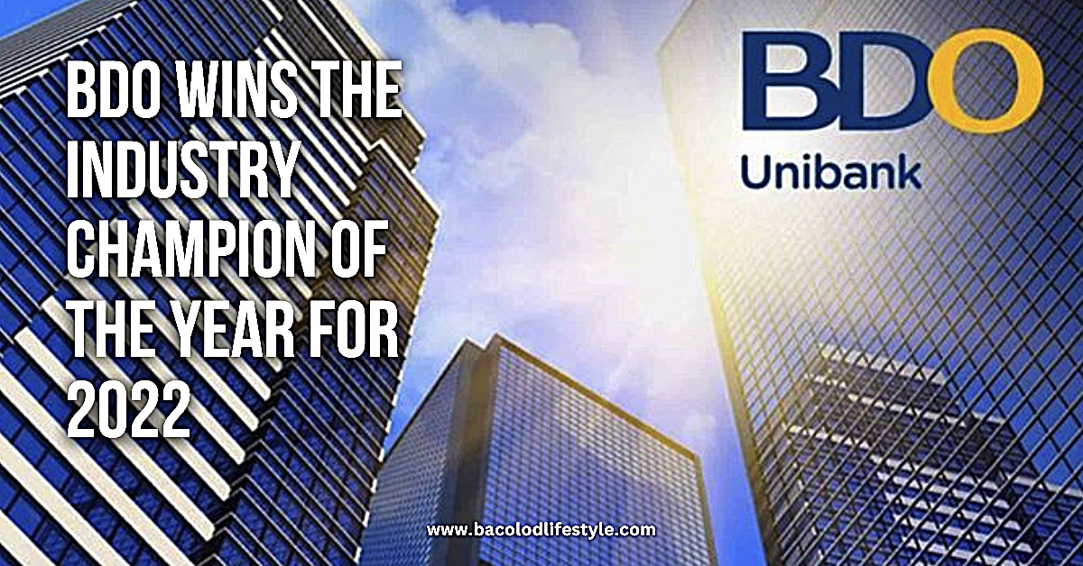 BDO Wins the Industry Champion of the Year for 2022 - Bacolod Lifestyle ...