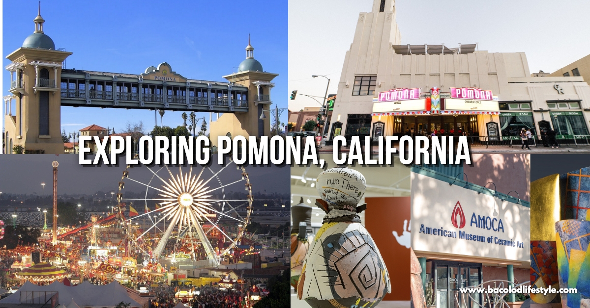 Exploring Pomona, California: Benefits of Doing Business and Living in the City - Bacolod ...