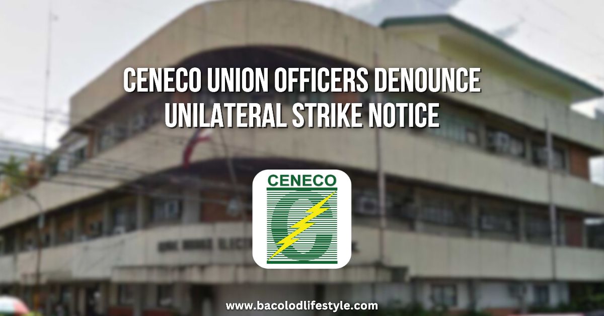 CENECO Union Officers Denounce Unilateral Strike Notice - Bacolod ...